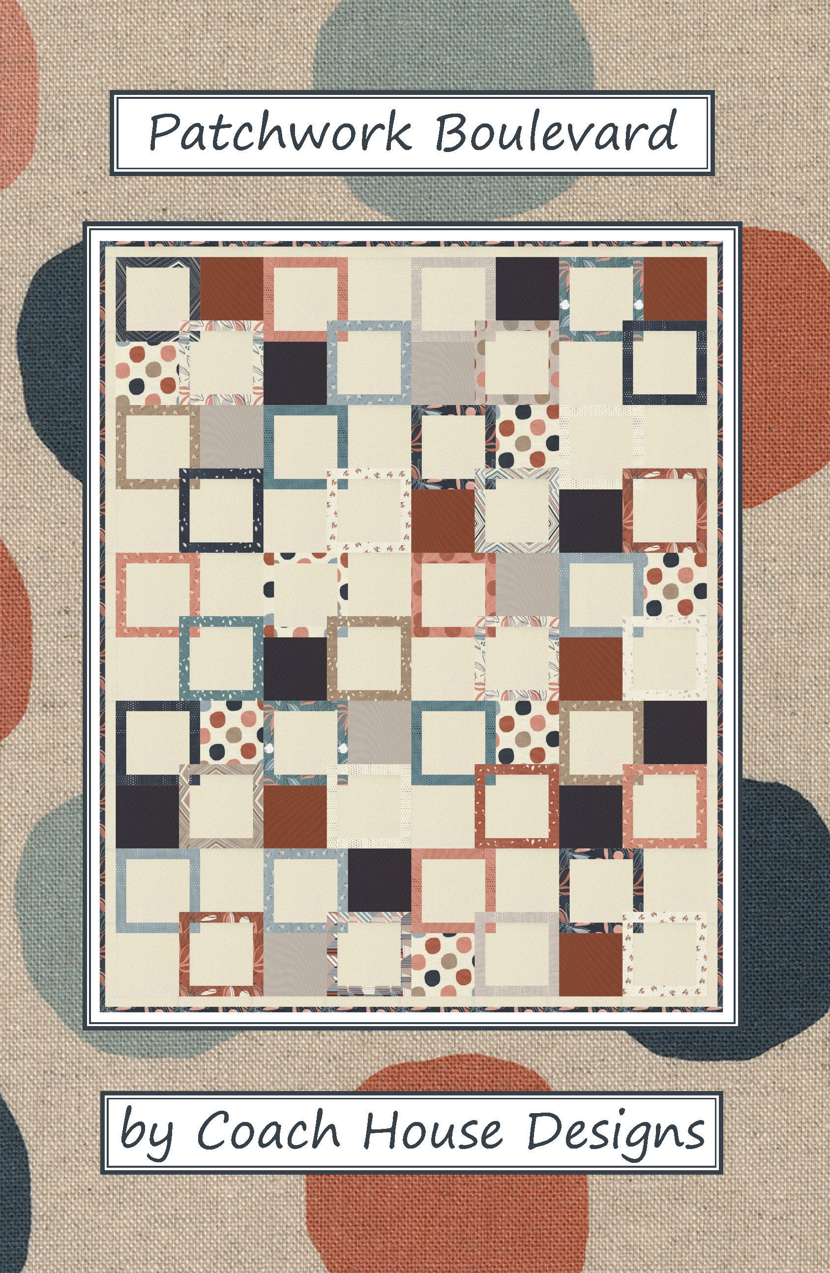 Patchwork Boulevard Quilt Pattern – Coach House Designs Canada